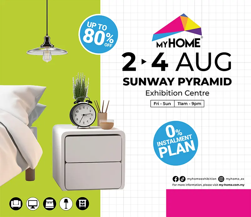 Home Expo 2024 Sunway SPCC | 02-04 Aug (Fri-Sun)